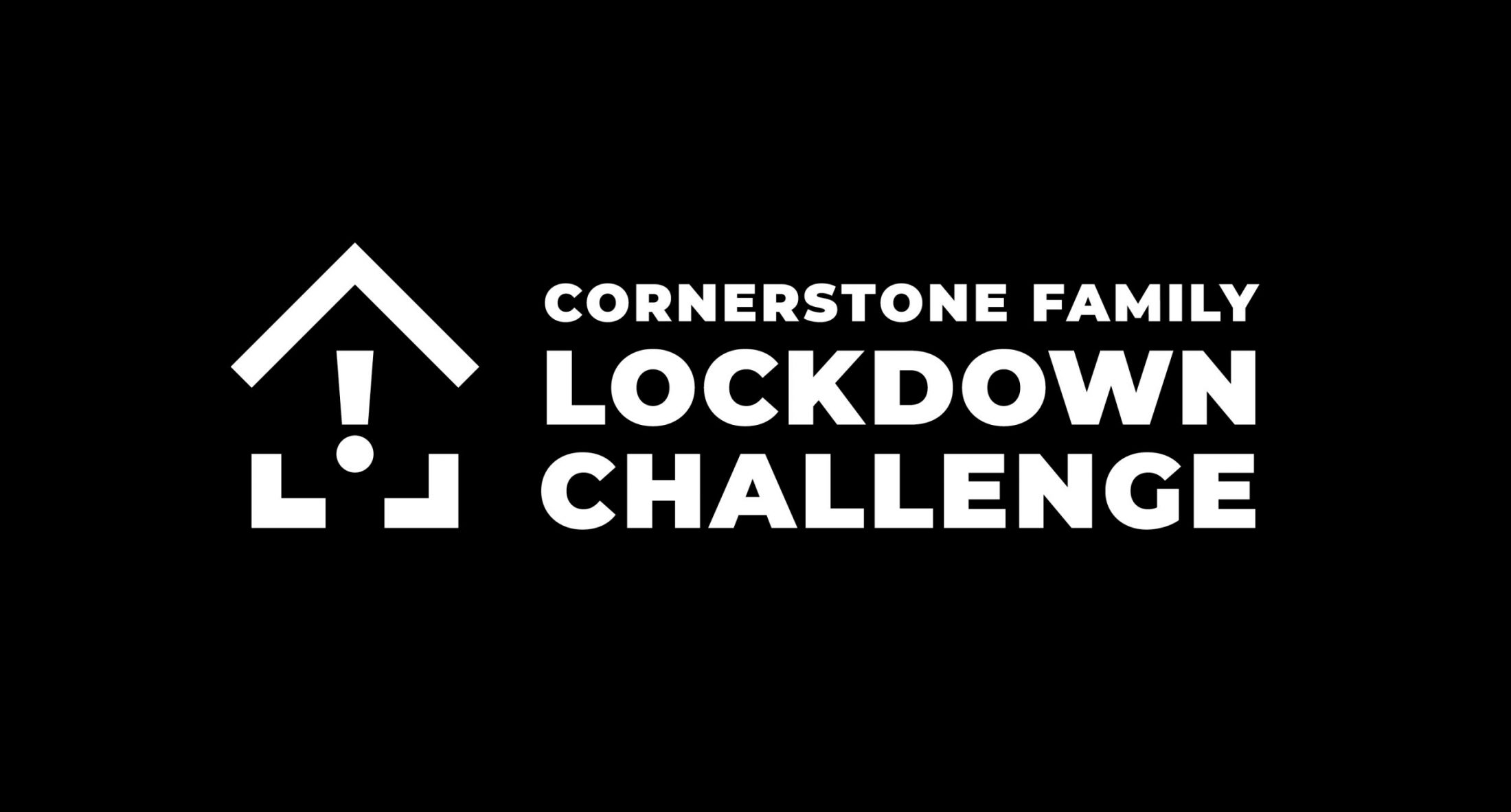 Family Lockdown Challenge: 30th May 2020 - Cornerstone Church Kingston